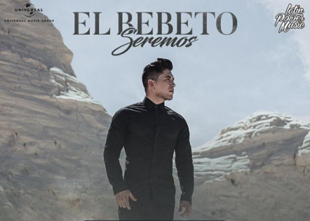 El Bebeto y su exitoso “Seremos”